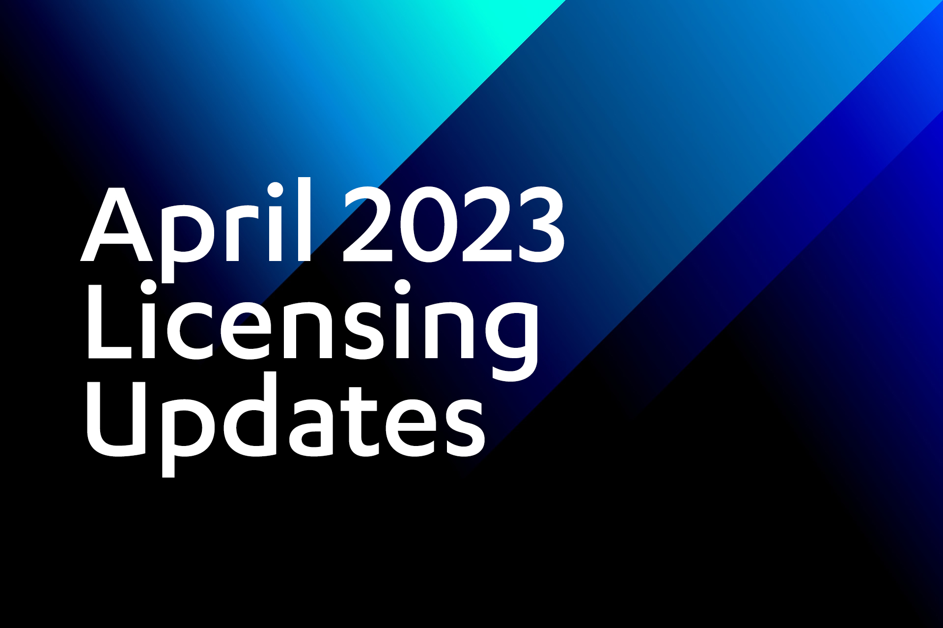 April 2023 Licensing Updates - Long View Systems April 2023 Licensing Updates - Long View Systems