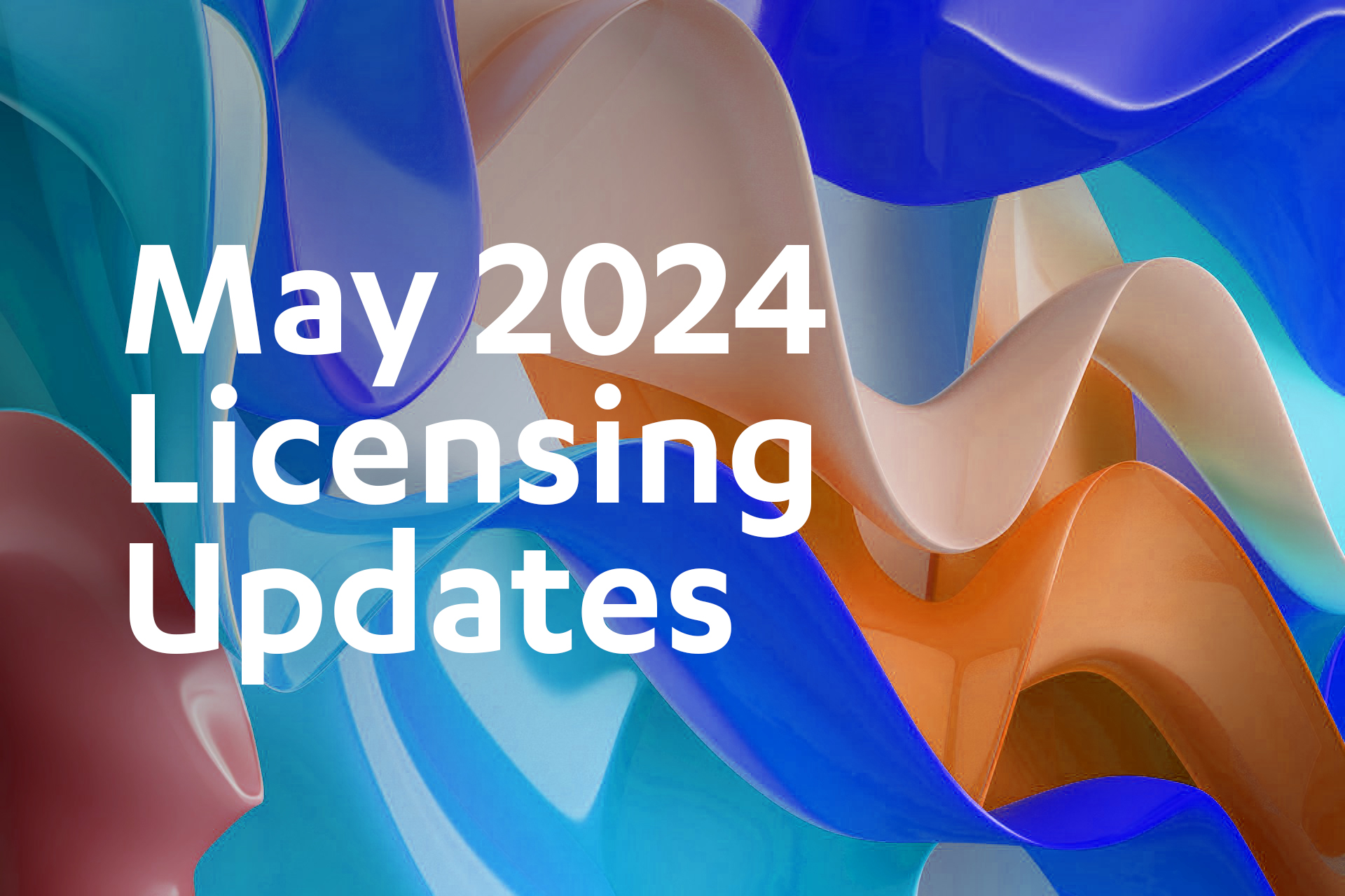 May 2024 Microsoft Licensing News - Long View Systems