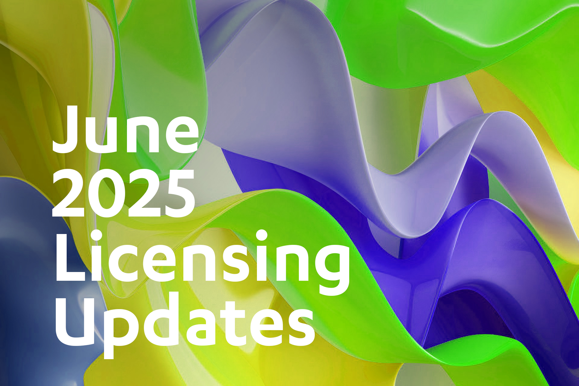 June 2025 Microsoft Licensing News - Long View Systems